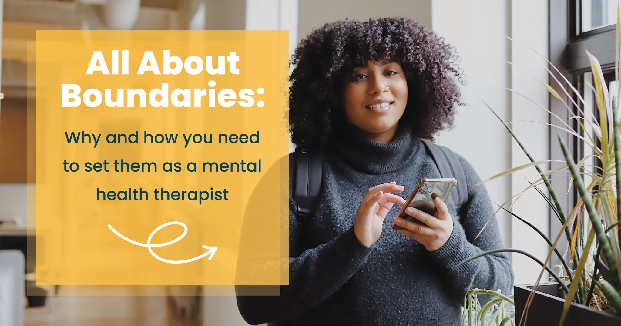 All about Boundaries: Why and how you need to set them as a mental ...